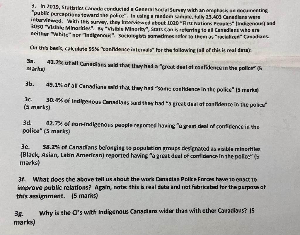 Solved 3. In 2019, Statistics Canada conducted a General | Chegg.com