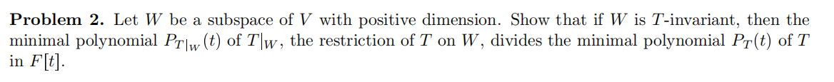 Solved Let T be a linear endomorphism on a vector space V | Chegg.com