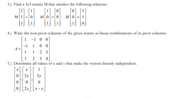 Solved 3.) Find a 3x3 matrix M that satisfies the following | Chegg.com