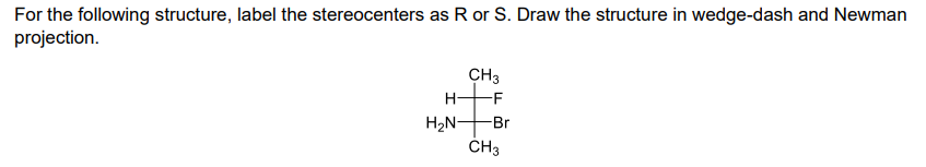 Solved Label each stereocenter as R or S and draw the | Chegg.com