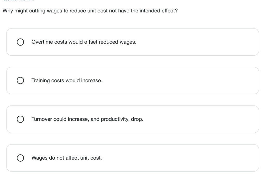Solved Why might cutting wages to reduce unit cost not have | Chegg.com