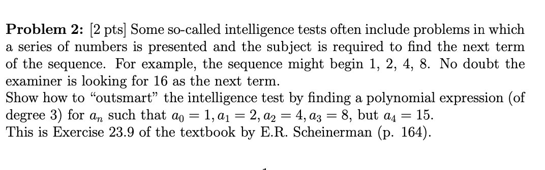 Solved Problem 2: [2 pts) Some so-called intelligence tests | Chegg.com