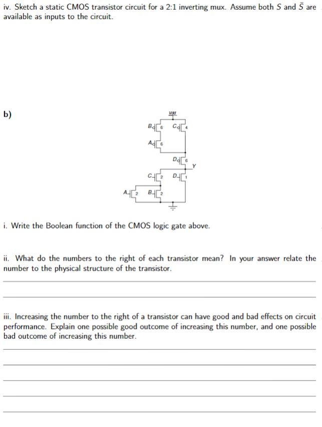Solved Sketch a static CMOS transistor circuit for a 2:1 | Chegg.com