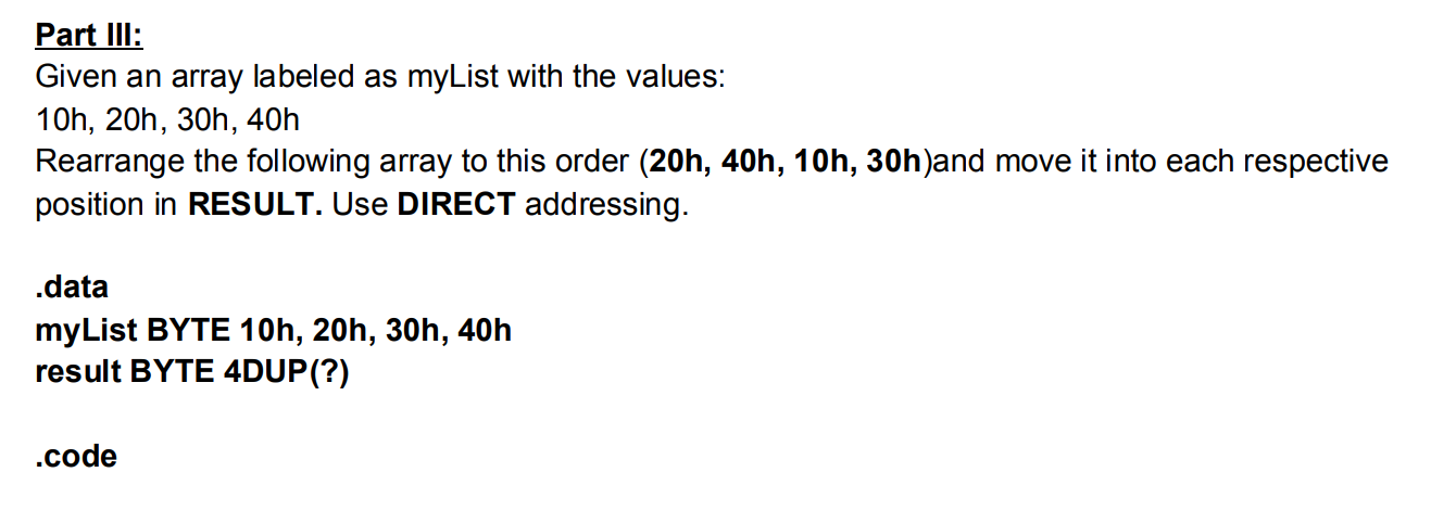 Solved Part III: Given an array labeled as myList with the | Chegg.com