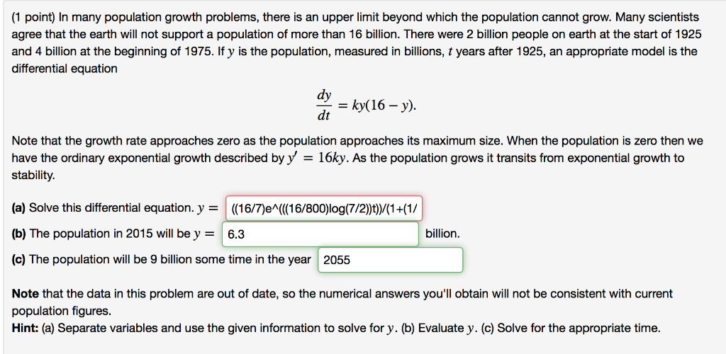 Solved (1 point) In many population growth problems, there | Chegg.com