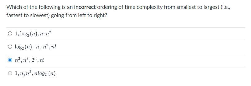 Solved Which of the following is an incorrect ordering of | Chegg.com
