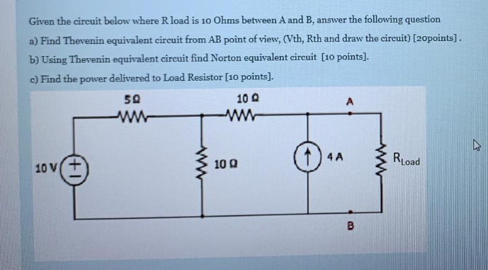 Solved Given the circuit below where Rload is 10 Ohms | Chegg.com