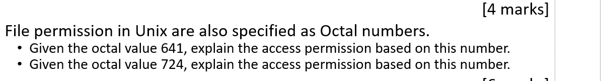 Solved [4 marks) File permission in Unix are also specified | Chegg.com
