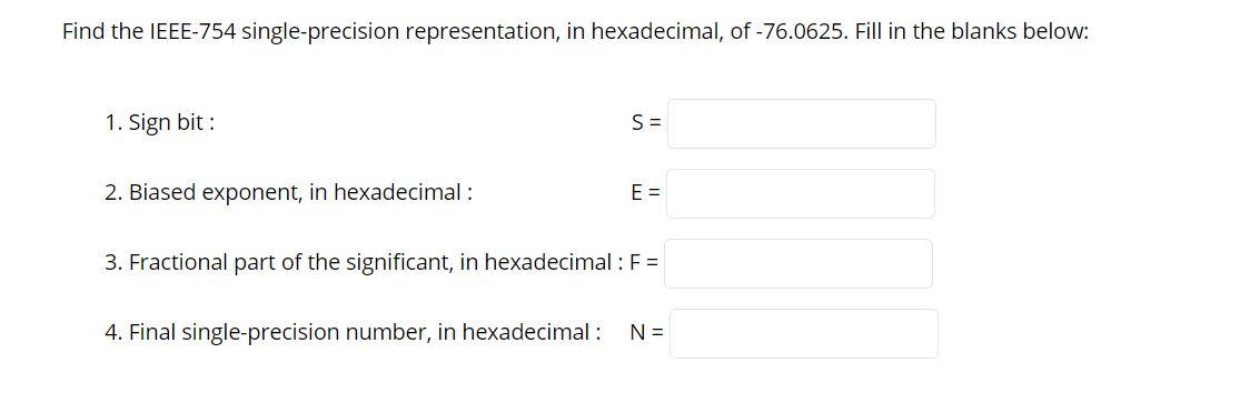Find the IEEE-754 single-precision representation, in | Chegg.com
