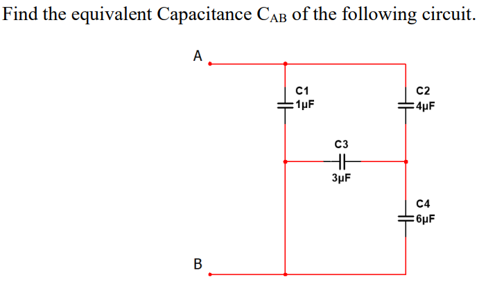 Solved Find the equivalent Capacitance CAB ﻿of the following | Chegg.com