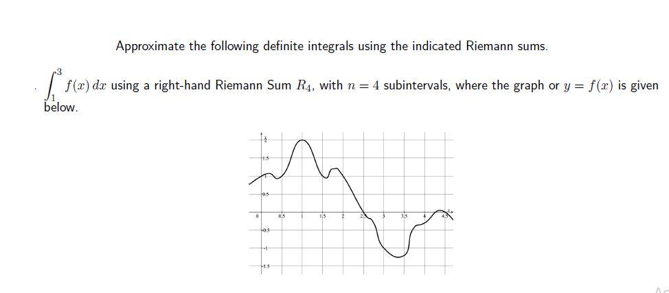 Solved Approximate the following definite integrals using | Chegg.com