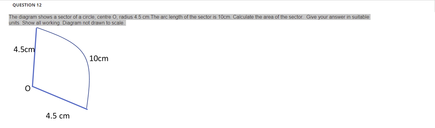 Solved QUESTION 12 The diagram shows a sector of a circle, | Chegg.com
