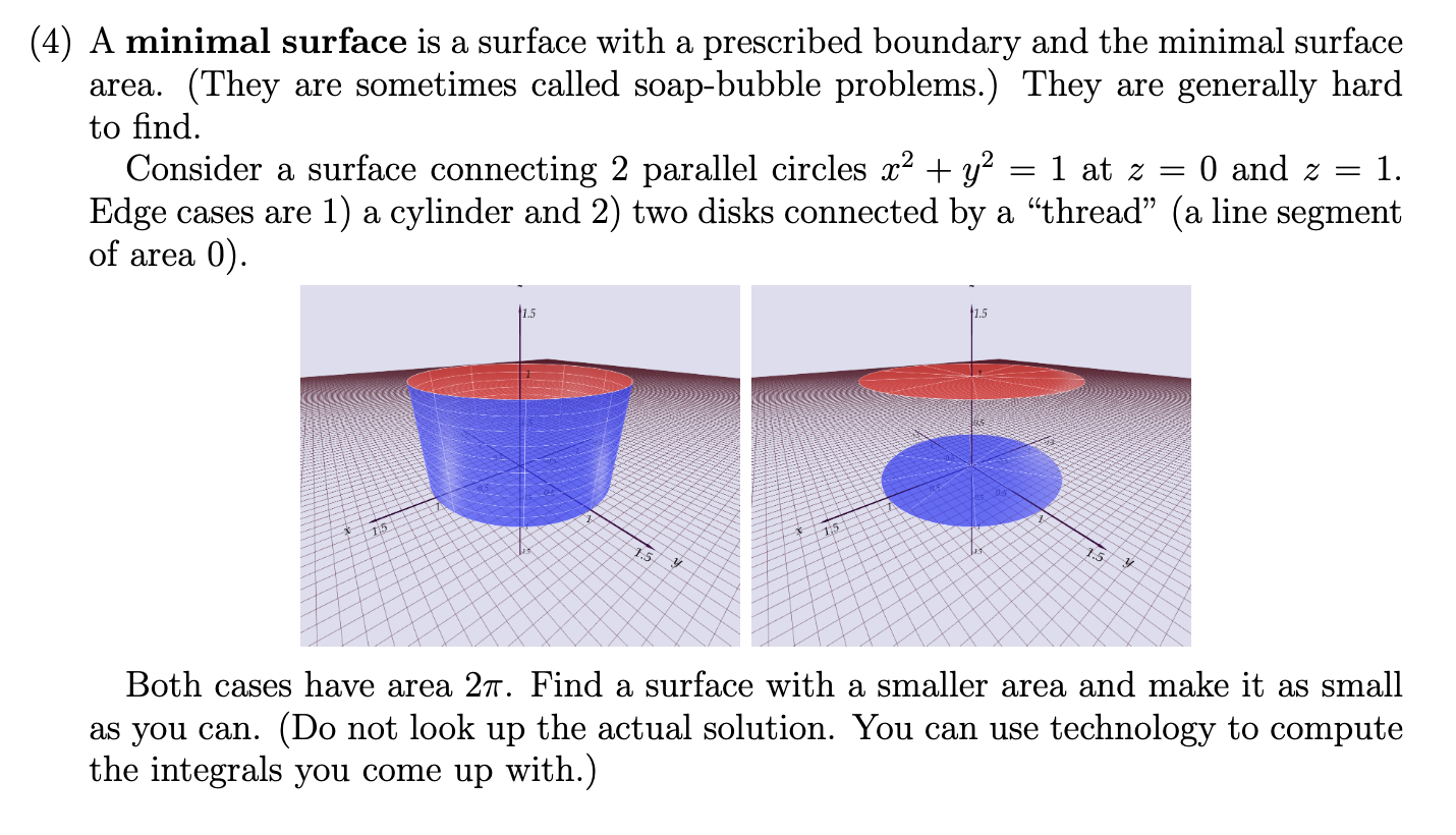 Solved (4) A minimal surface is a surface with a prescribed | Chegg.com