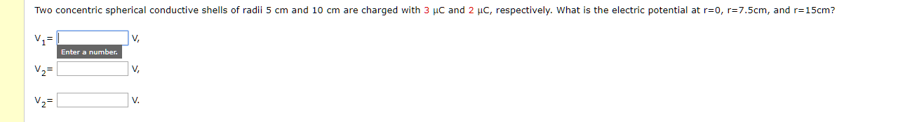 Solved Two concentric spherical conductive shells of radii 5 | Chegg.com