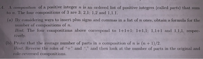 Solved 1. A composition of a positive integer n is an | Chegg.com