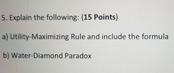 Solved 5. Explain the following: (15 Points) a) | Chegg.com Solved 5. Explain the following: (15 Points) a) | Chegg.com