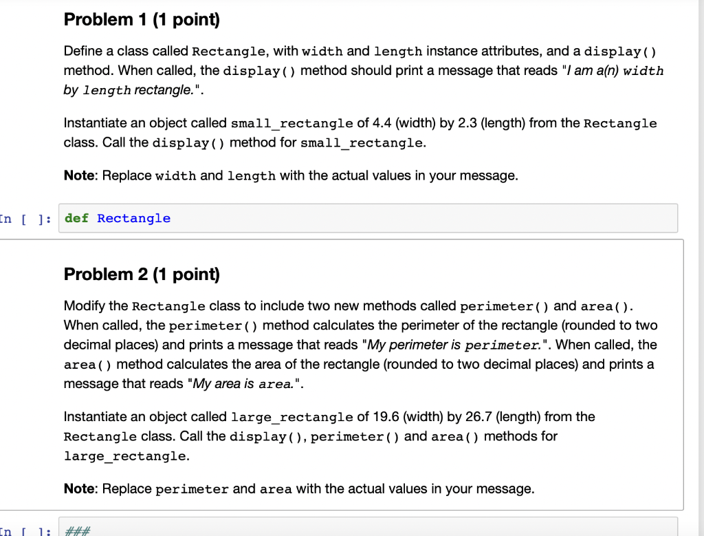 Solved Problem 1 Define a class called Rectangle, with width | Chegg.com