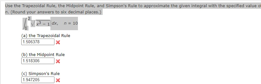 Solved Use the Trapezoidal Rule, the Midpoint Rule, and | Chegg.com