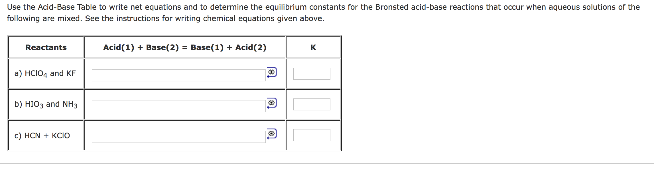 Solved Use the Acid-Base Table to write net equations and to | Chegg.com