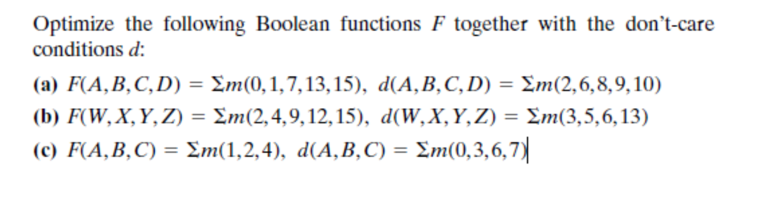 Solved Optimize the following Boolean functions F together | Chegg.com