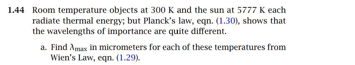 Solved 1.44 ﻿Room temperature objects at 300K ﻿and the sun | Chegg.com