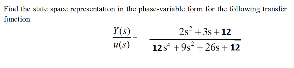 Solved Find The State Space Representation In The