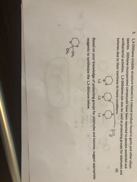 Solved 3. 1,3-Dithiane (middle structure below) is a natural | Chegg.com