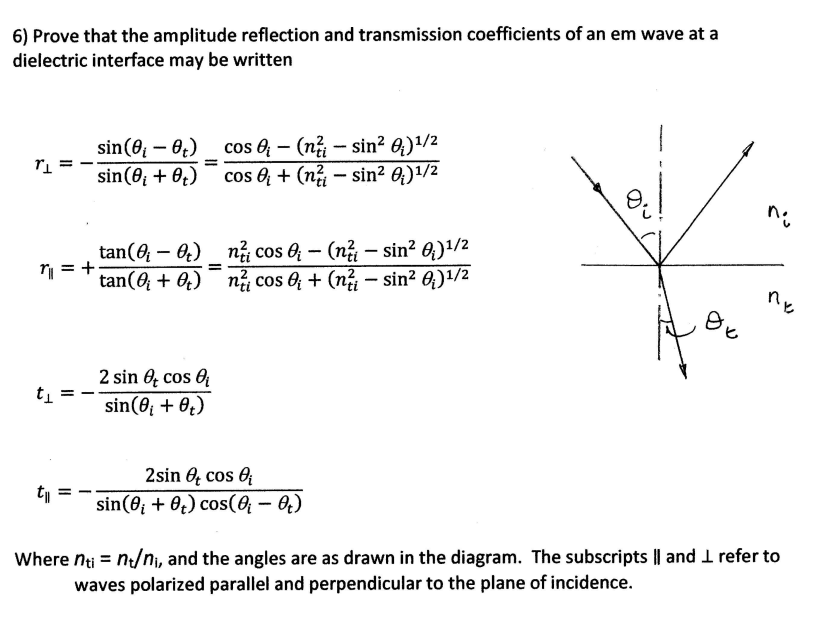Solved 6) Prove that the amplitude reflection and | Chegg.com