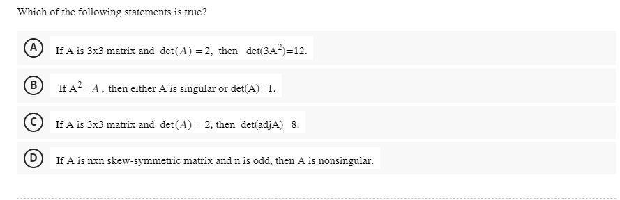 Solved Which of the following statements is true? If A is | Chegg.com