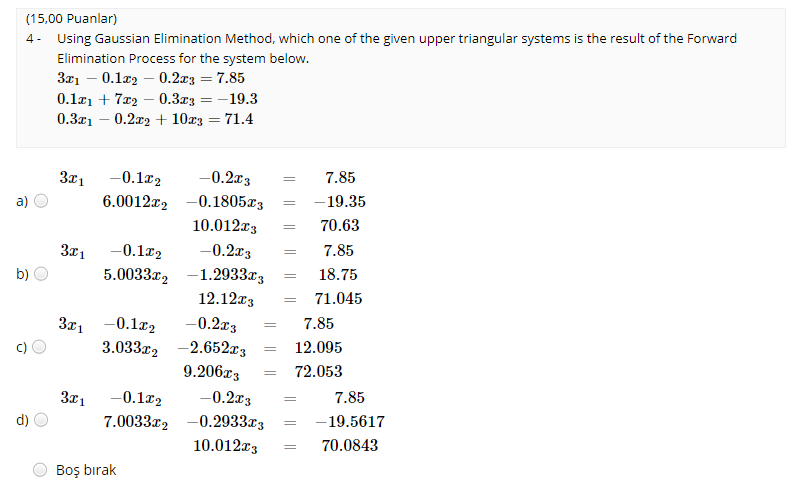 Solved (15,00 Puanlar) 4 - Using Gaussian Elimination | Chegg.com