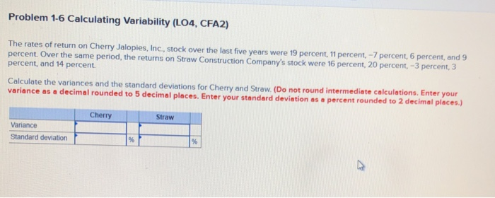 Solved Problem 1-6 Calculating Variability (LO4, CFA2) The | Chegg.com