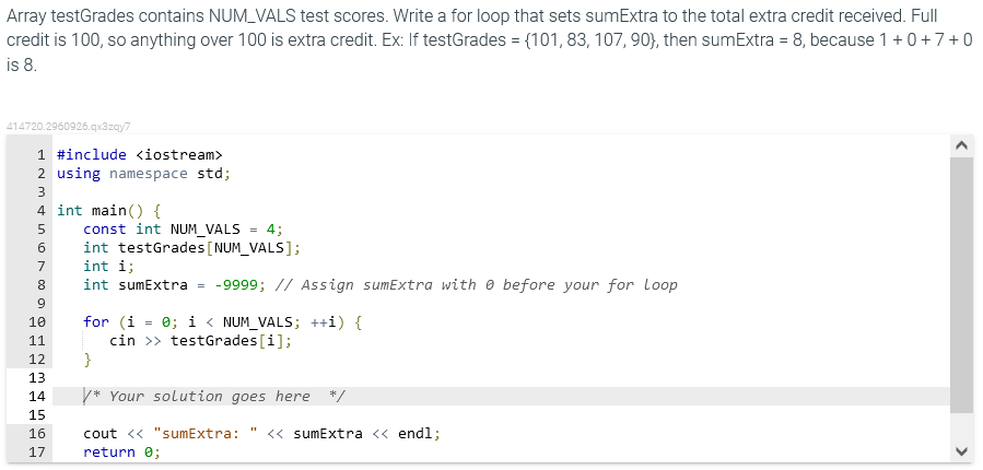 Solved Array testGrades contains NUM_VALS test scores. Write | Chegg.com