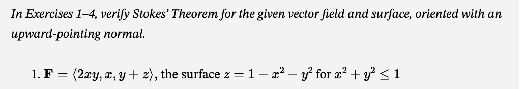 Solved In Exercises 1-4, ﻿verify Stokes' Theorem for the | Chegg.com