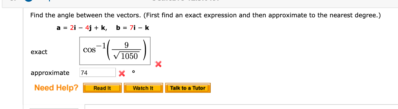 Solved Find the angle between the vectors. (First find an | Chegg.com