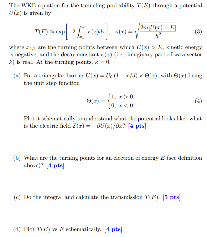 Solved The WKB equation for the tunneling probability T(E) | Chegg.com