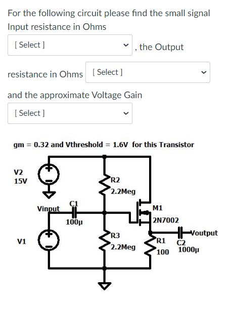 Solved For the following circuit please find the small | Chegg.com