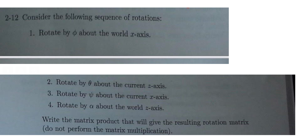 Solved 2-12 Consider the following sequence of rotations: 1. | Chegg.com