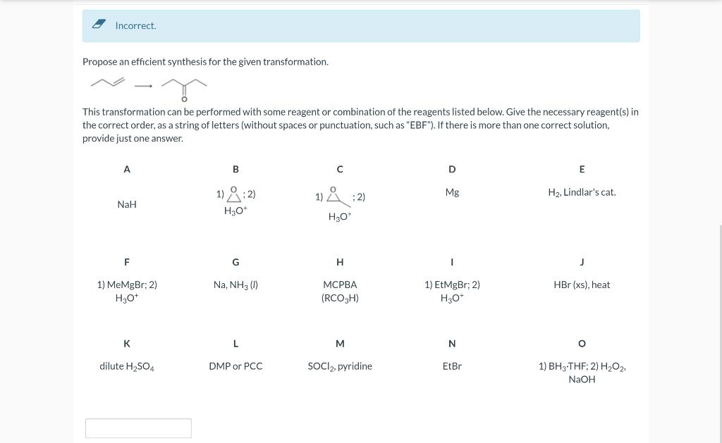 Solved Incorrect. Propose an efficient synthesis for the | Chegg.com