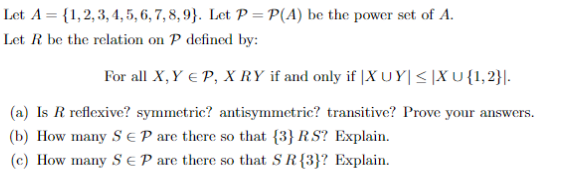 Solved Let A={1,2,3,4,5,6,7,8,9}. Let P=P(A) be the power | Chegg.com