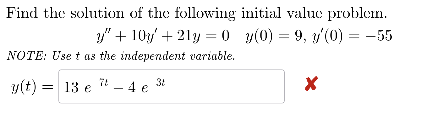 Solved Find the solution of the following initial value | Chegg.com