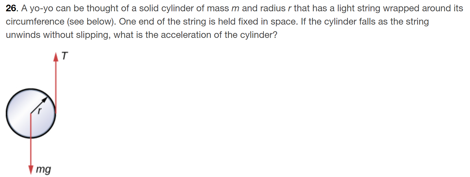 Solved A yo-yo can be thought of a solid cylinder of mass m | Chegg.com