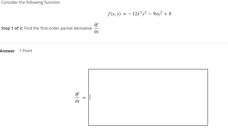 Solved Consider the following function. f(x, y) = - 12x3y2 – | Chegg.com