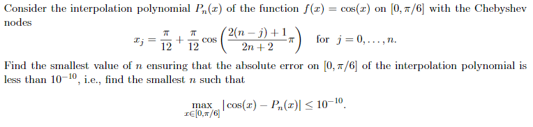 Solved Consider the interpolation polynomial Pn(x) of the | Chegg.com