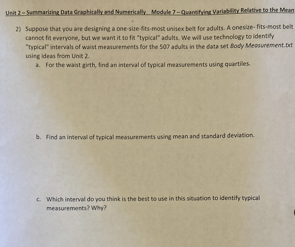 Solved Suppose you are designing a one size fits most unisex | Chegg.com