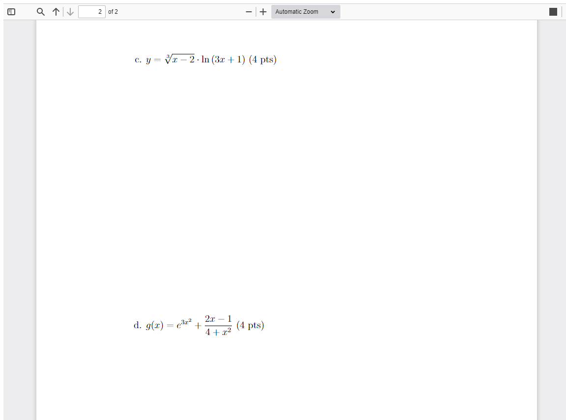 Solved y=3x−2⋅ln(3x+1)(4pts) g(x)=e3x2+4+x22x−1(4pts) | Chegg.com