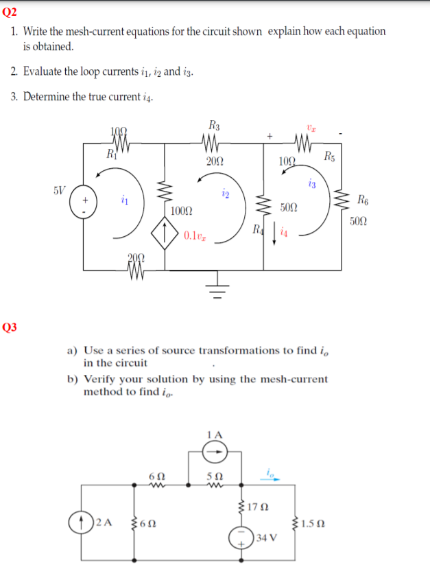 Solved Q2 1. Write the mesh-current equations for the | Chegg.com