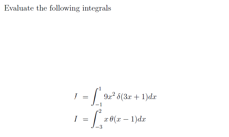 Solved Evaluate the following integrals I = = 9x2 8(3x + | Chegg.com