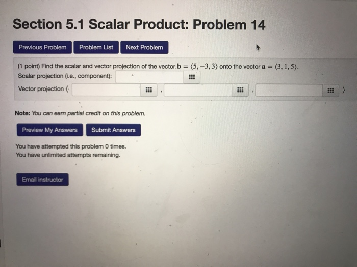 Solved Section 5.1 Scalar Product: Problem 12 Previous | Chegg.com