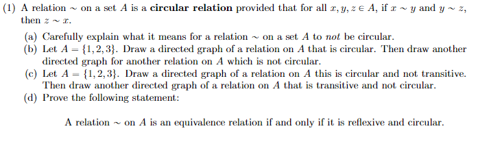 Solved (1) A relation ∼ on a set A is a circular relation | Chegg.com