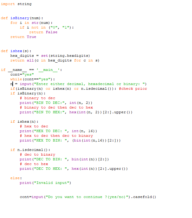 Solved import string def isBinary (num): for i in str (num): | Chegg.com